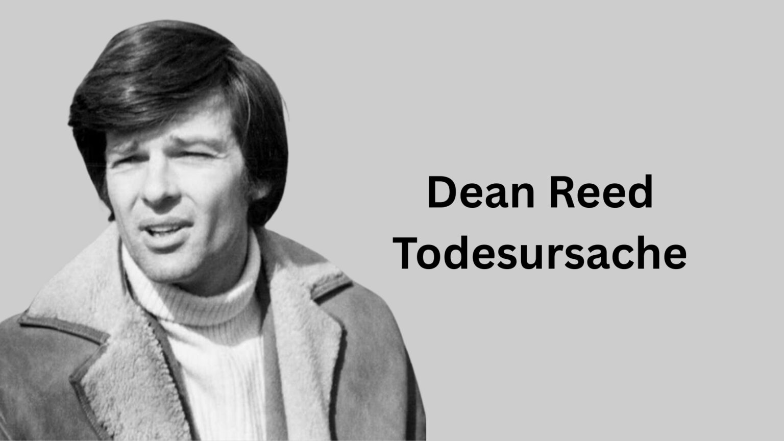 Dean Reed Todesursache - Lebens Updates